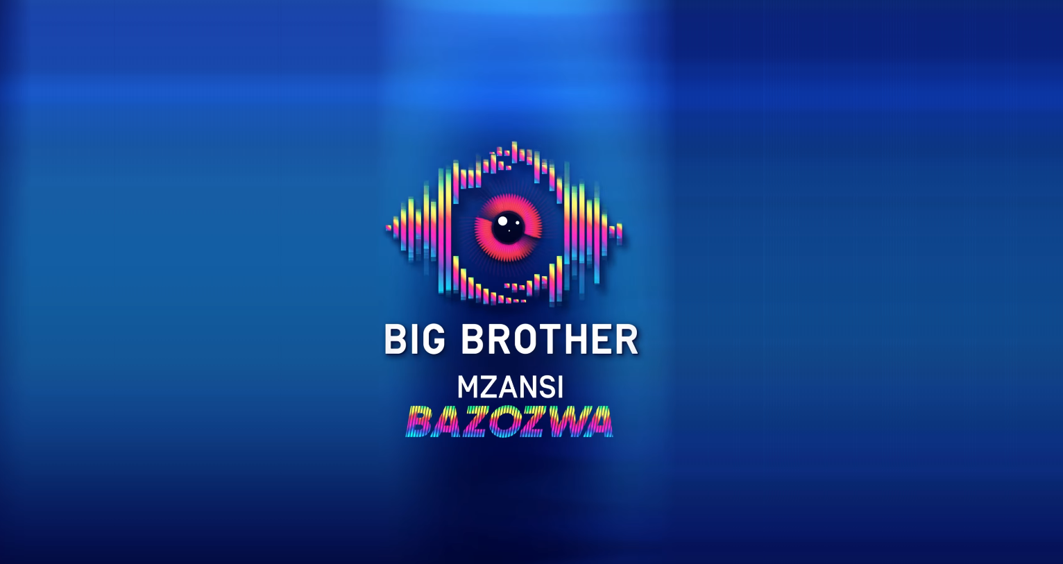 Watch Live: Big Brother Mzansi Season 6 - Bazozwa - South African Live